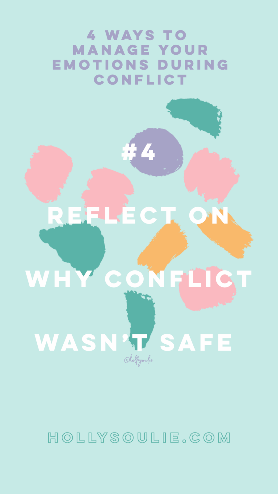 4 Ways to Manage Your Emotions During Conflict - Holly Soulié Emotional ...
