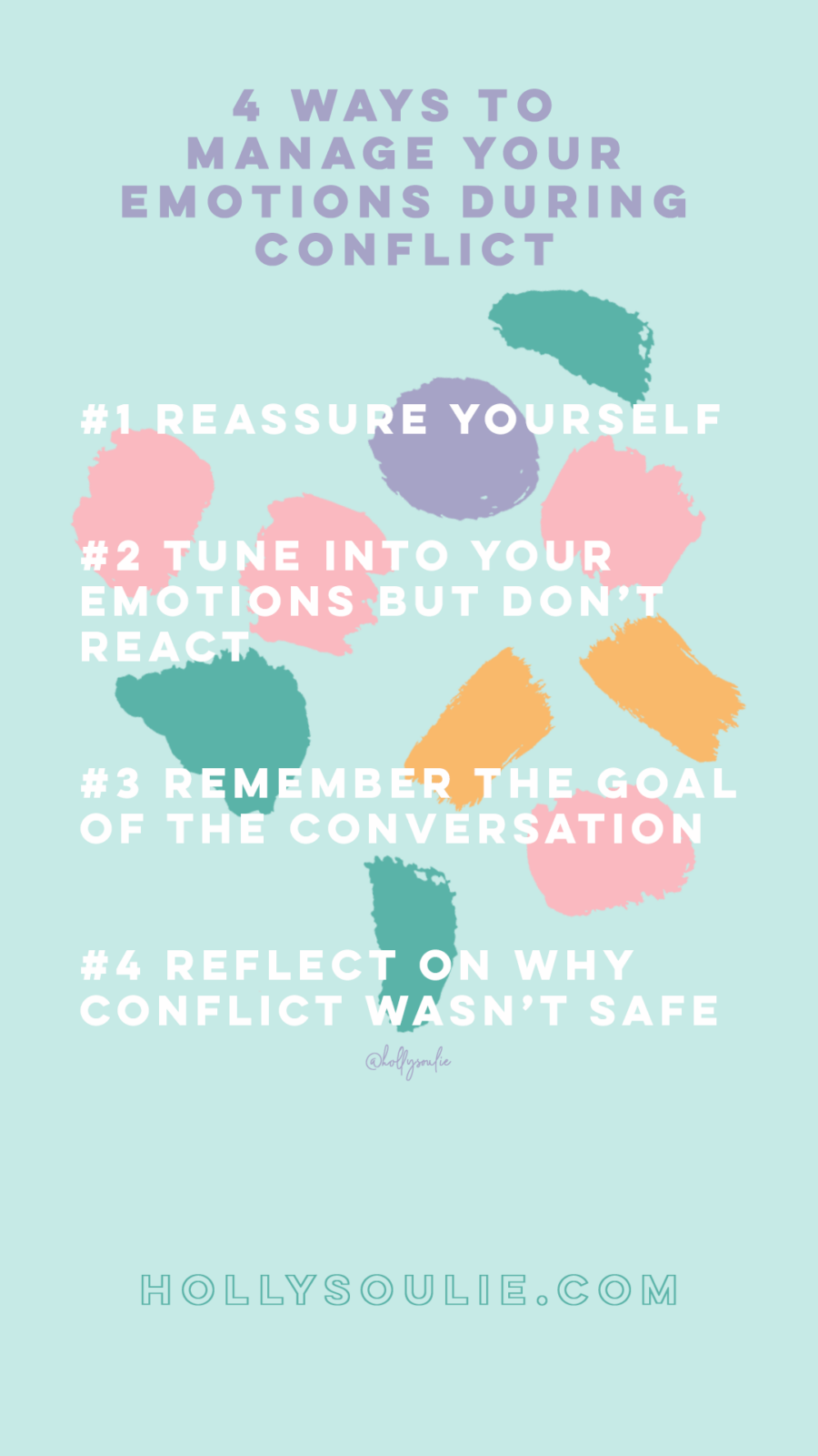 4 Ways to Manage Your Emotions During Conflict - Holly Soulié Emotional ...