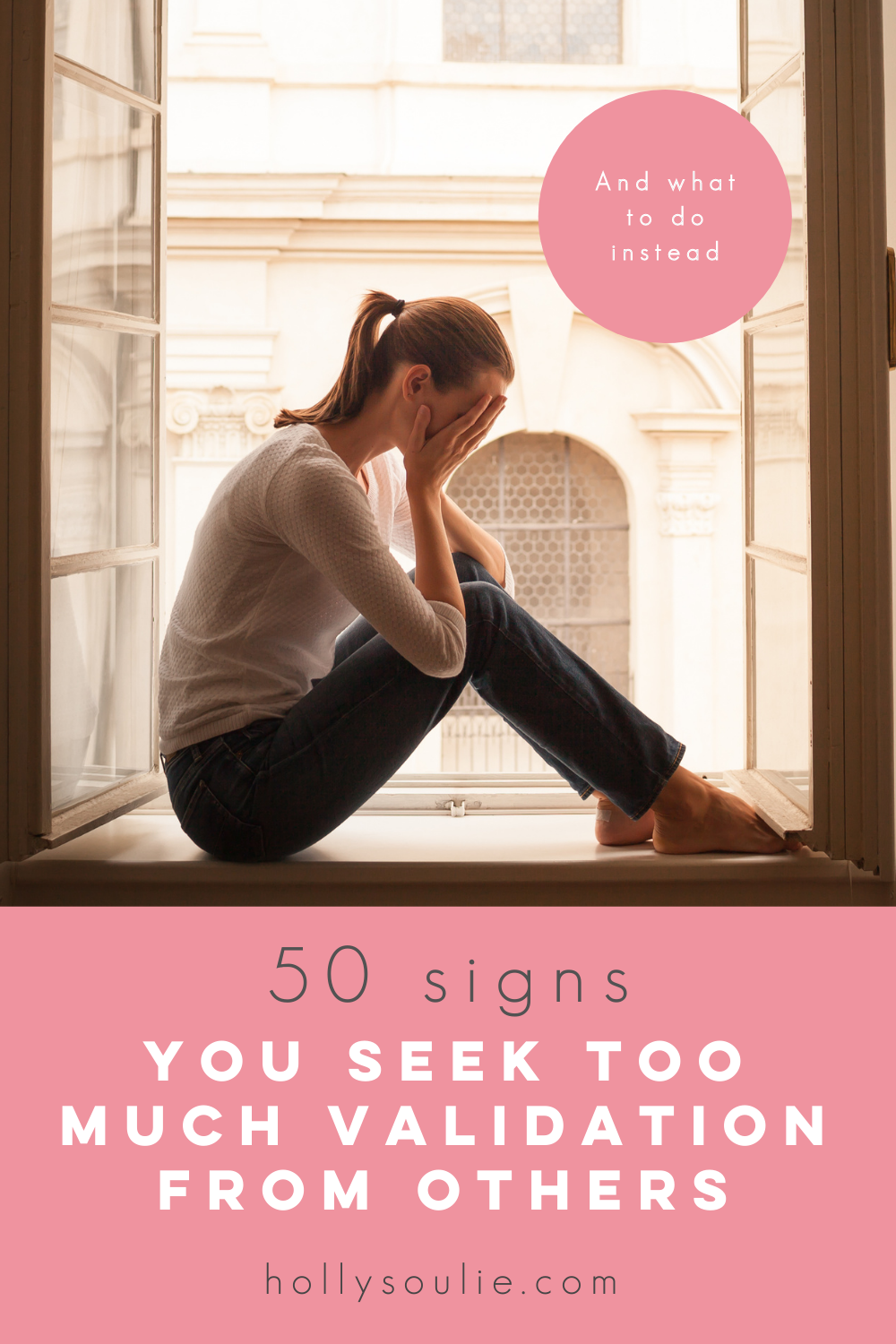 50 Signs Your Own Validation Isn’t Enough - Holly Soulié